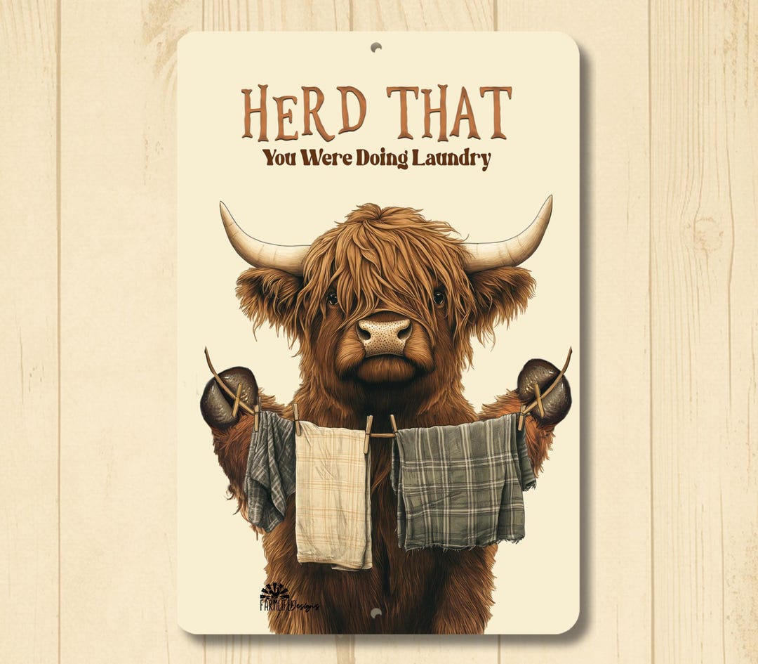 Highland Cow Laundry Sign, Herd That, Fluffy Cow Gift, Metal Tin Rustic ...