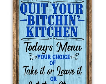 Quit Your Bitchin Sign - Etsy