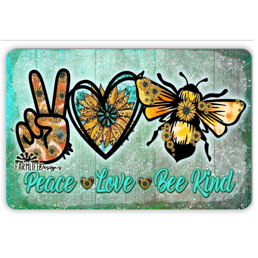 Peace Love Bees, 12x8 Sign, Bee Lover Sign, Bee Lover Gift, Gift for ...