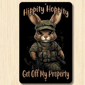 Rabbit Sign, Hippity Hoppity Get off My Property, Rabbit Lover Gift ...