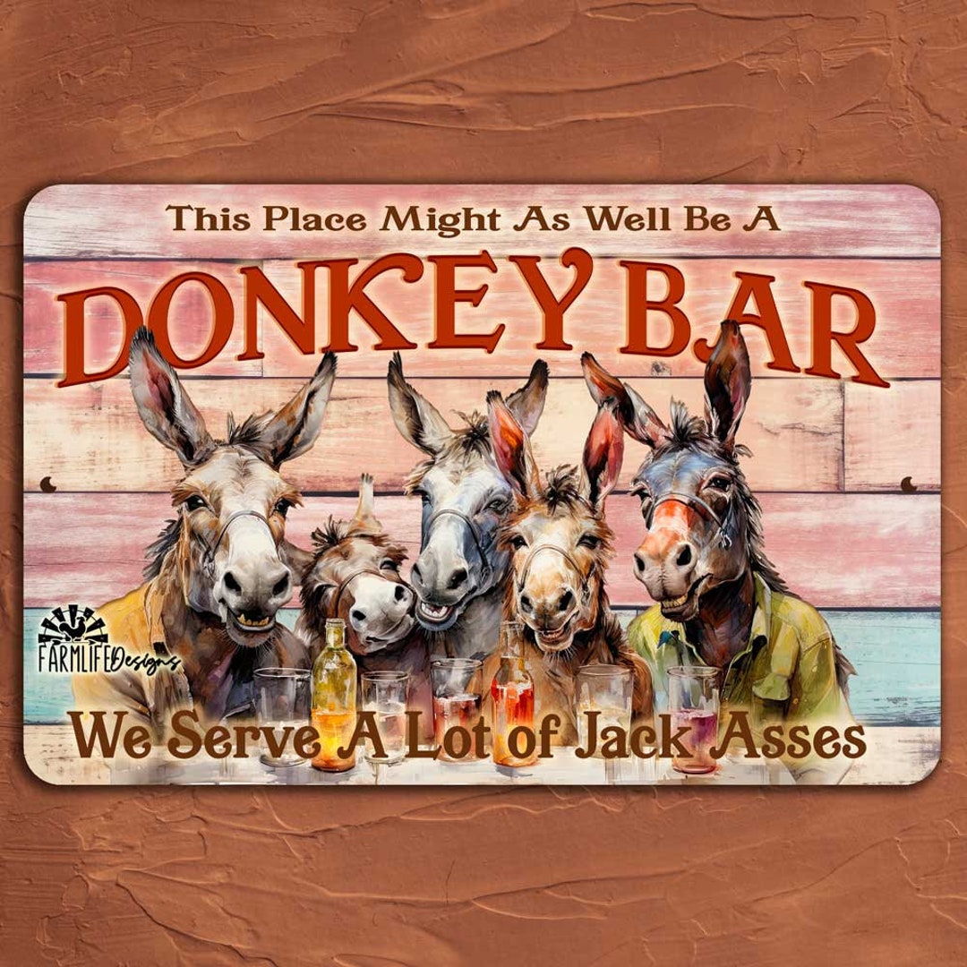 Donkey Bar Sign Donkeys Drinking Cocktails Funny Man Cave Sign, Funny ...