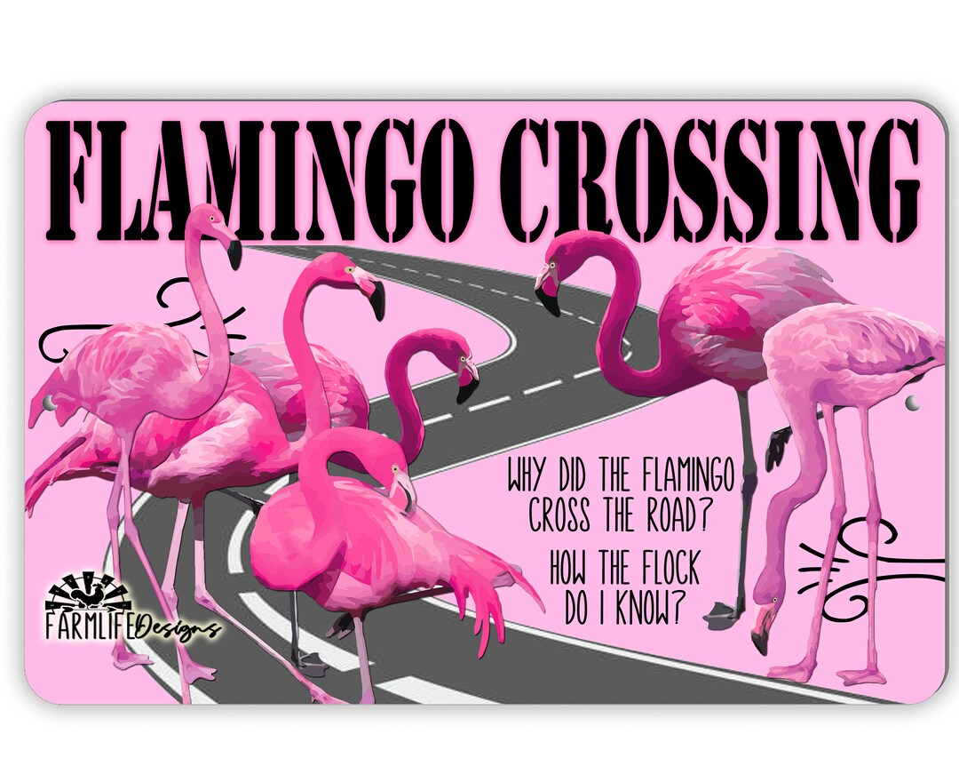Funny Flamingo Crossing Sign Pink Flamingo Lover Gift - Etsy