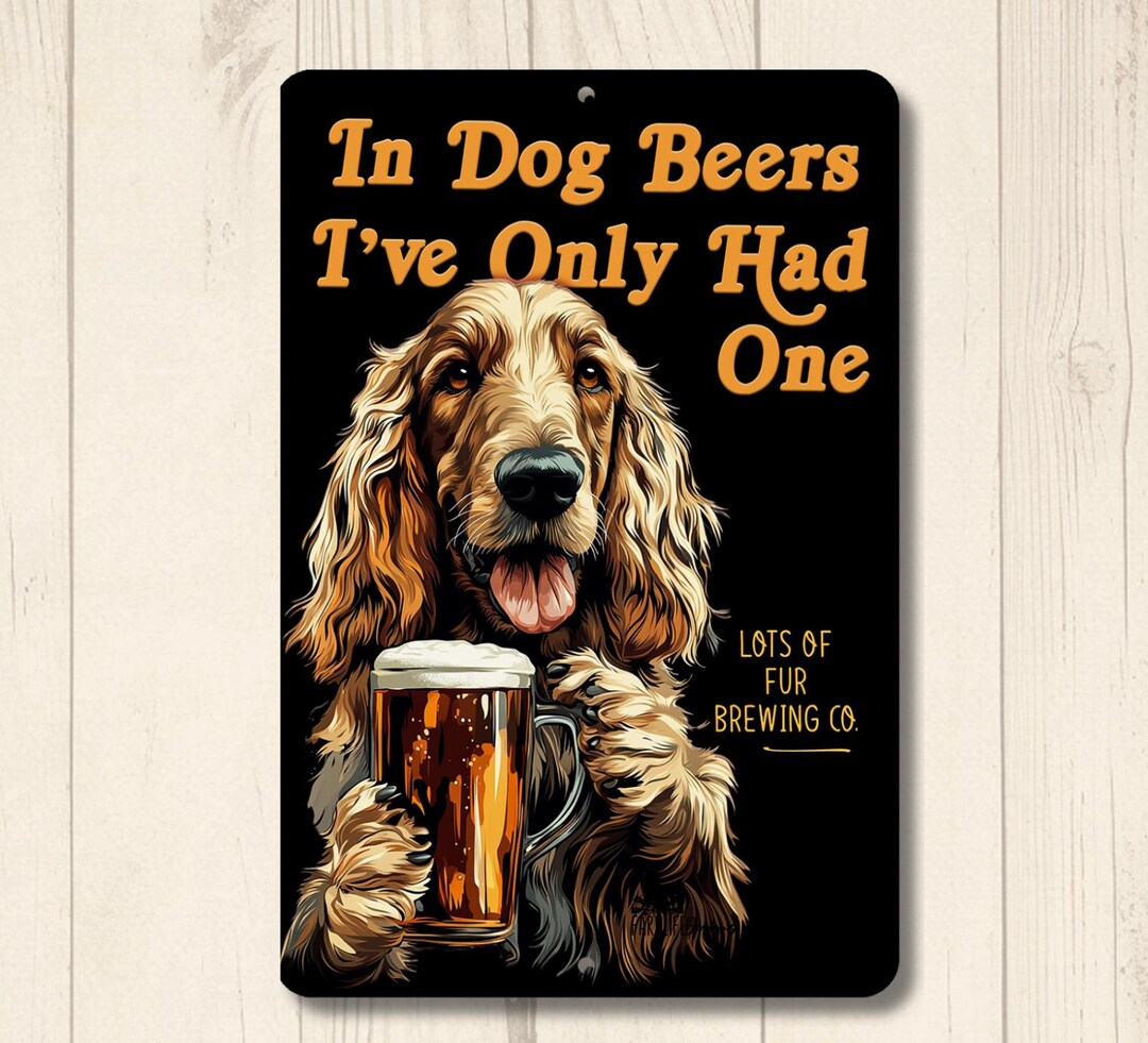 Afghan Hound Beer Bar Sign, in Dog Beers, Funny Handmade Metal Tin, Man ...