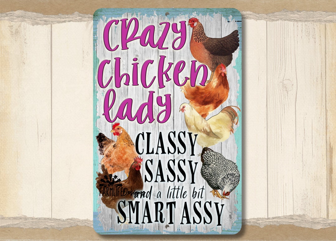 Crazy Chicken Lady Sign, Chicken Mama Gift, Barnyard Decor, Gift for ...
