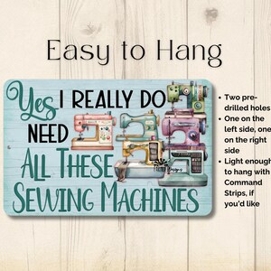Sewing Room Sign, Yes I Really Do Need All These Sewing Machines, Craft ...
