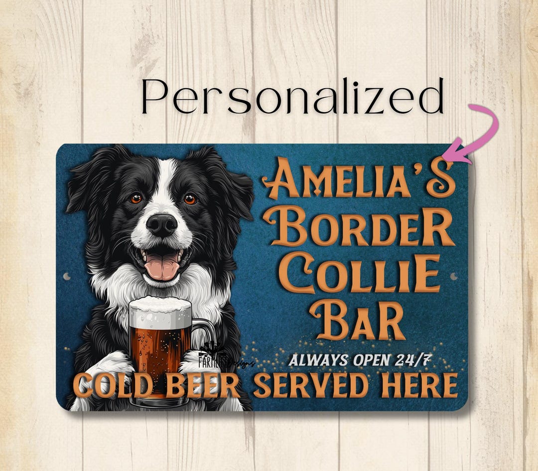 Border Collie Custom Bar Sign, Personalized With Your Name, Man Cave ...
