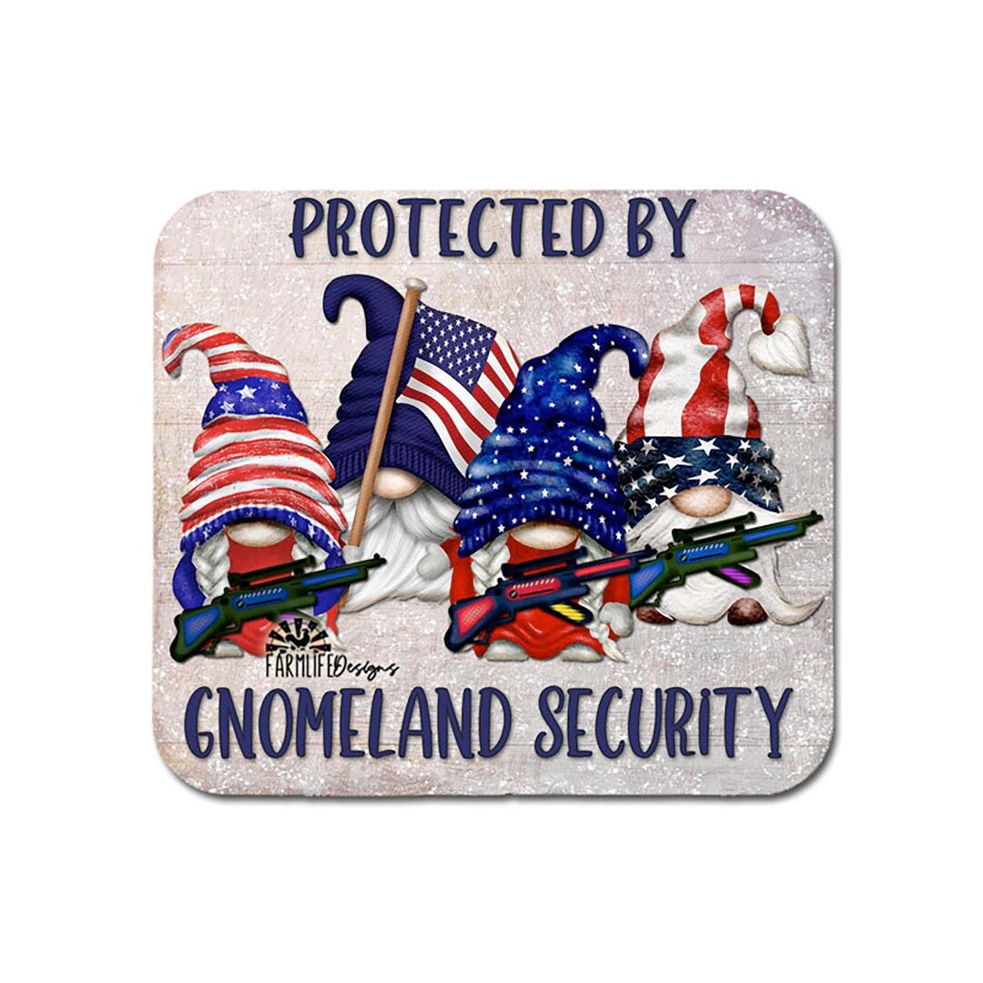 Patriotic Gnomes, Protected by Gnomeland Security, 4" Aluminum Magnet ...