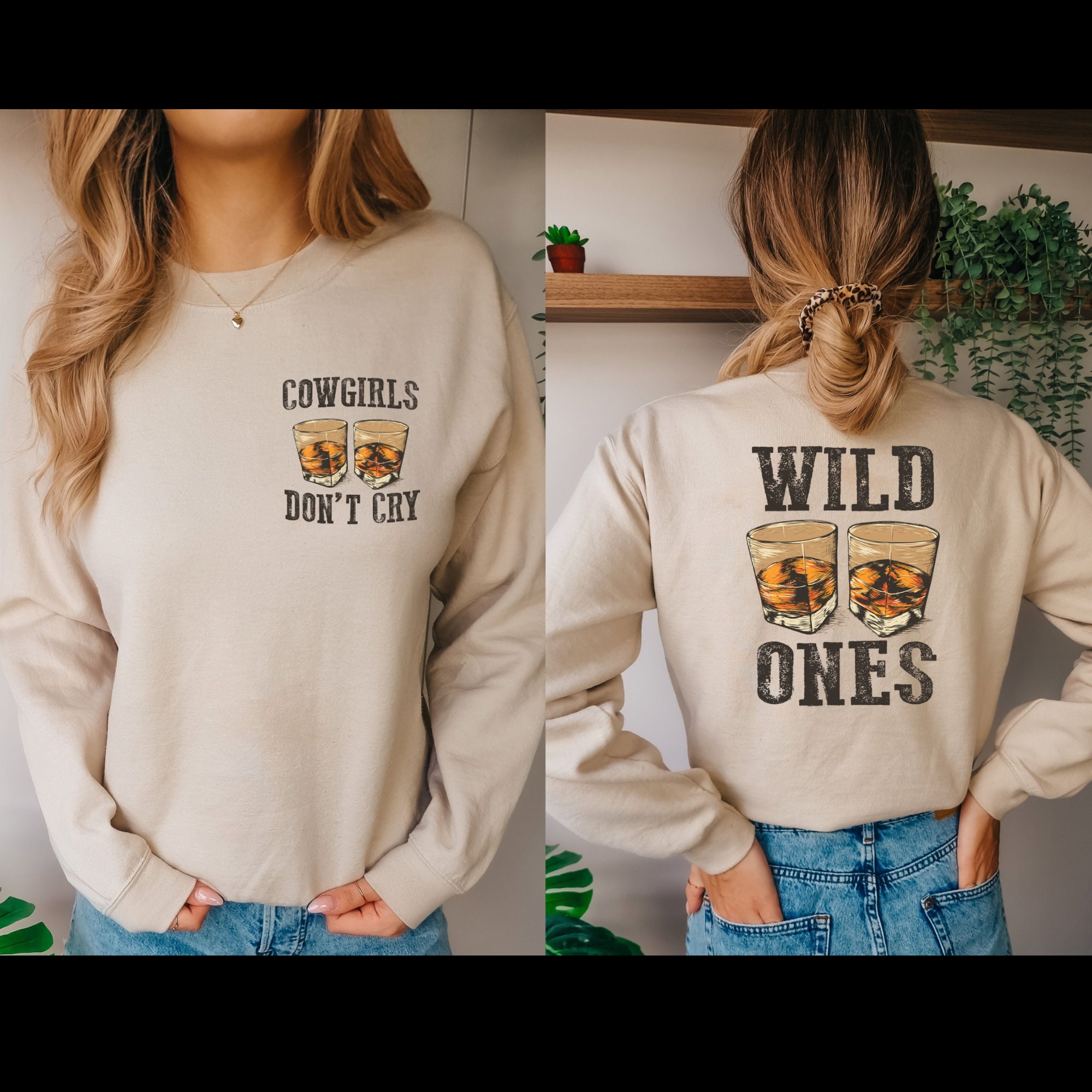 Wild Ones, Wild Ones Sweatshirt, Cowgirls Don’t Cry, Vintage, Country ...