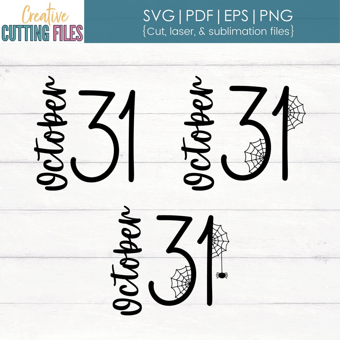 October 31 SVG - Halloween SVG - Halloween Cutting File - Cricut ...