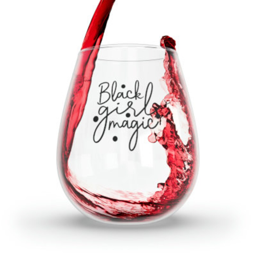 Black Girl Magic Wine Glass - Etsy
