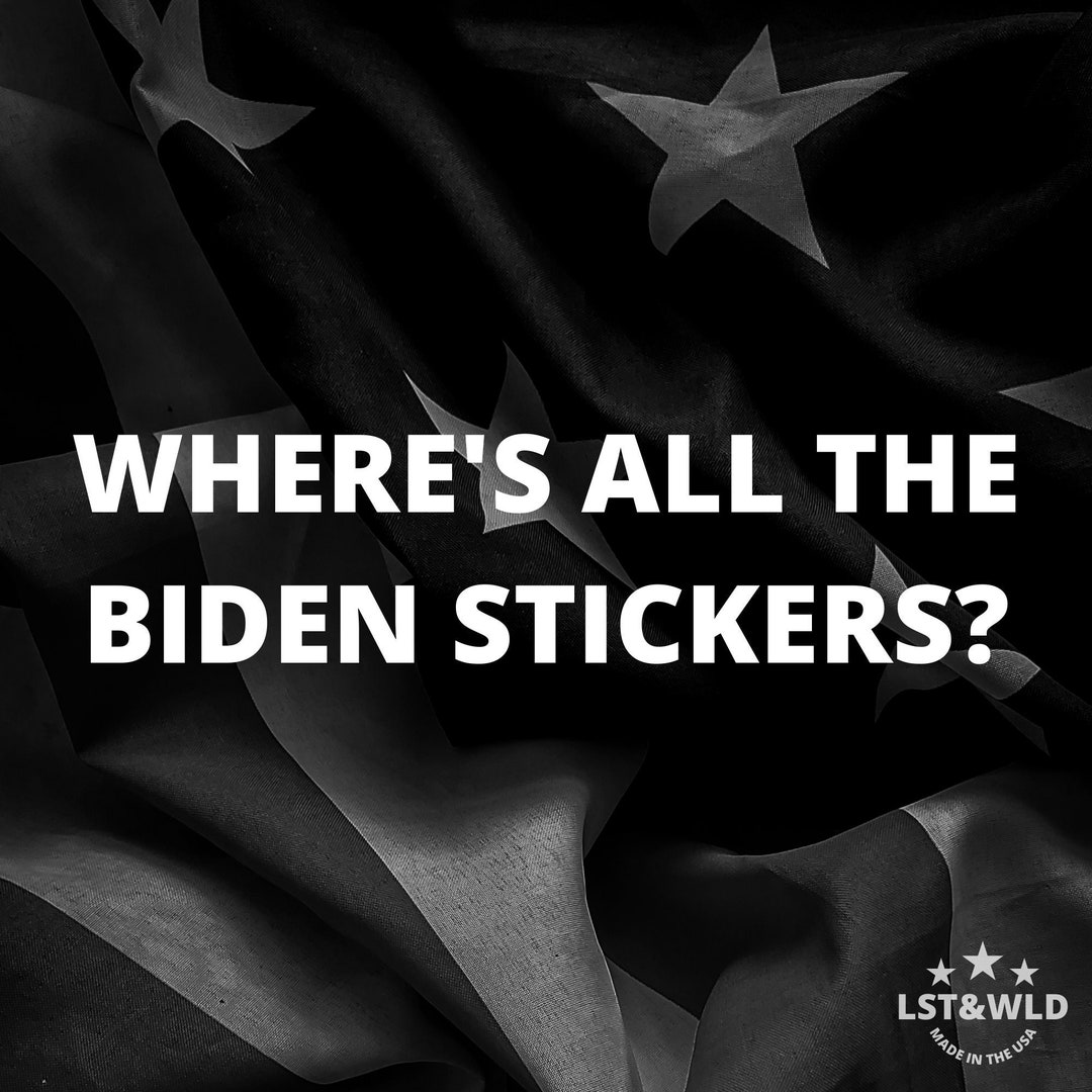 Where's All the Biden Stickers Vinyl Decal Political Stickers - Etsy
