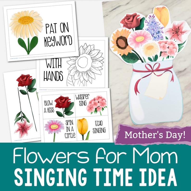 Flowers for Mom Mother's Day Activity Singing Time Primary Lesson Plan ...