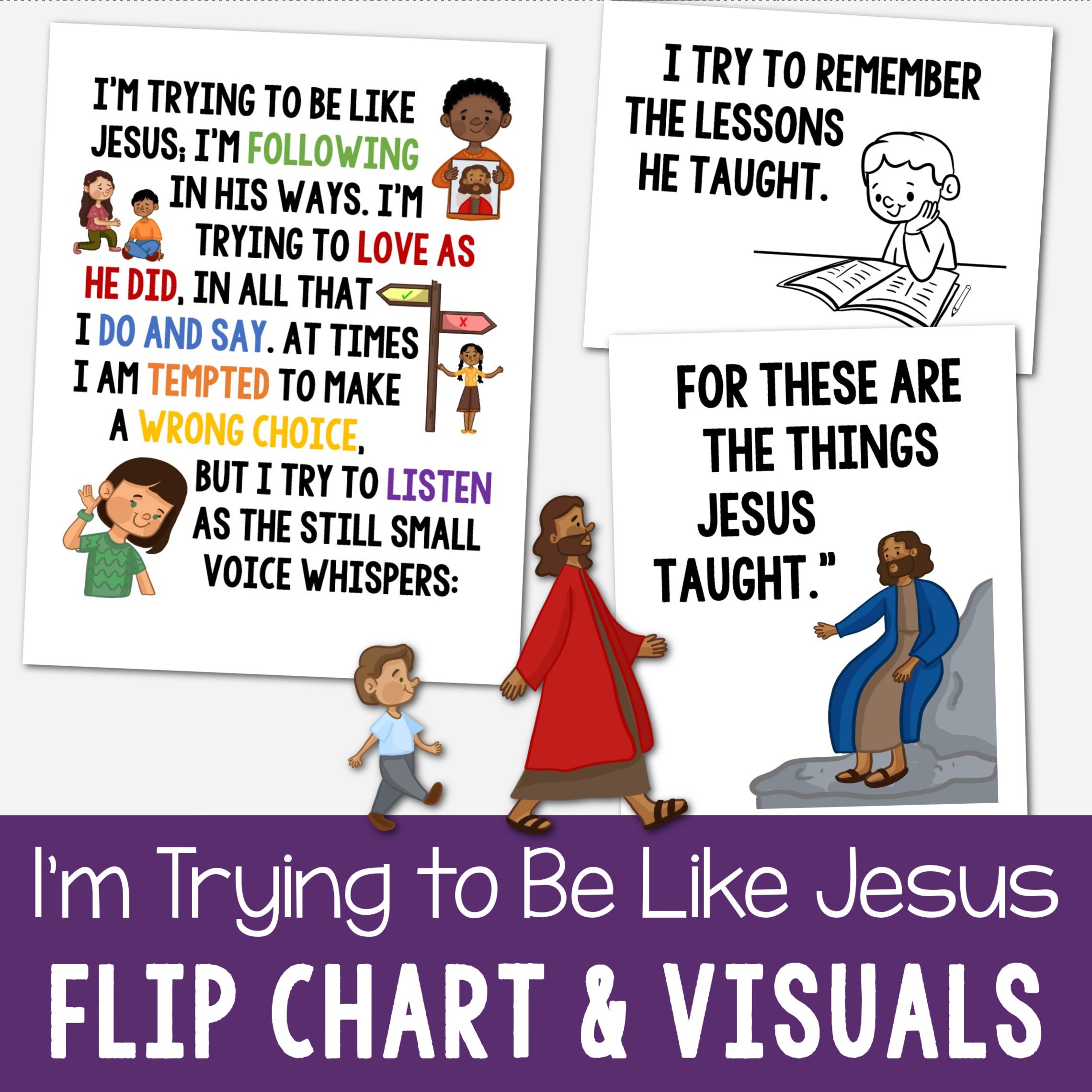 I'm Trying to Be Like Jesus Flip Chart & Visual Aids Singing Time Slideshow Printable PDF ...