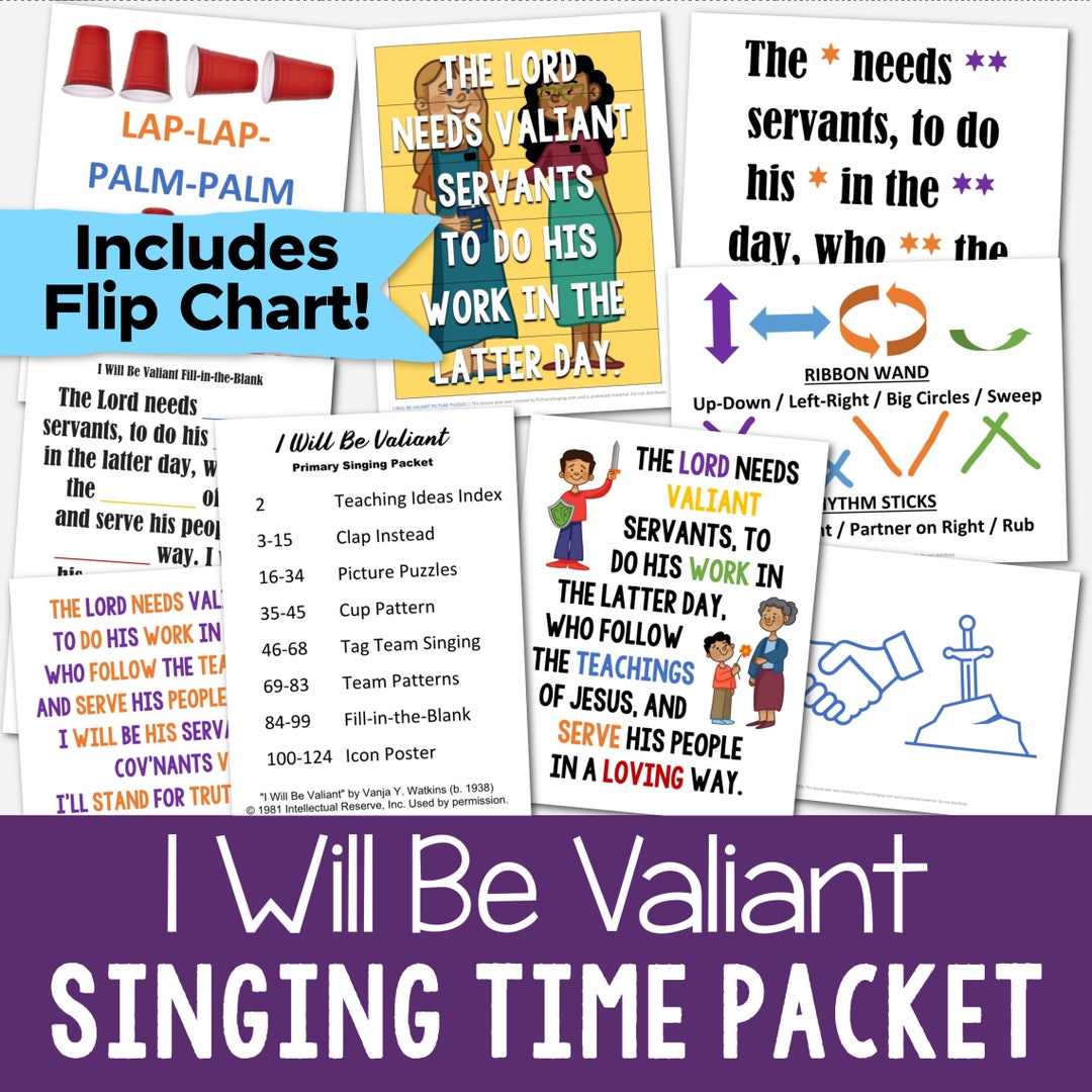 I Will Be Valiant Singing Time Packet 7 Teaching Ideas LDS Song Flip ...