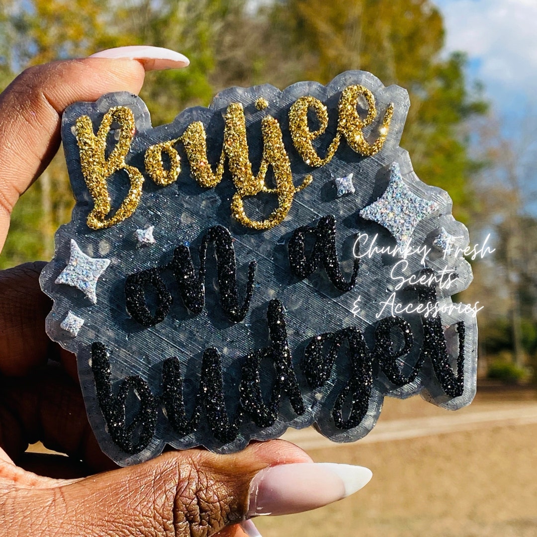Boujee on a Budget Freshie, Boujee Freshie, Car Air Freshener, Freshy ...