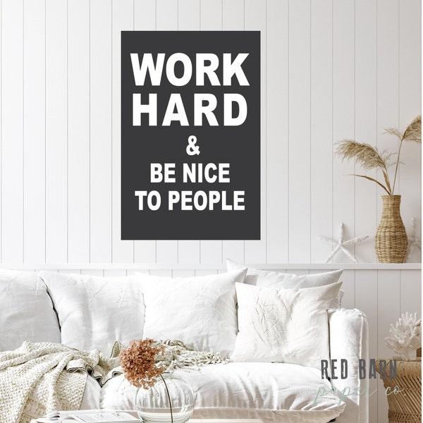 Work Hard and Be Nice to People - Etsy