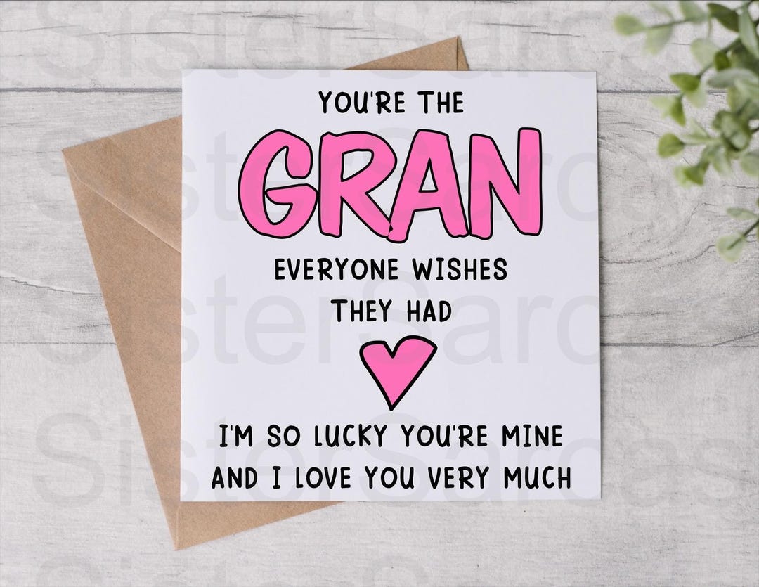 Gran I’m so Lucky You’re Mine - Card for Gran - Mother’s Day Card ...