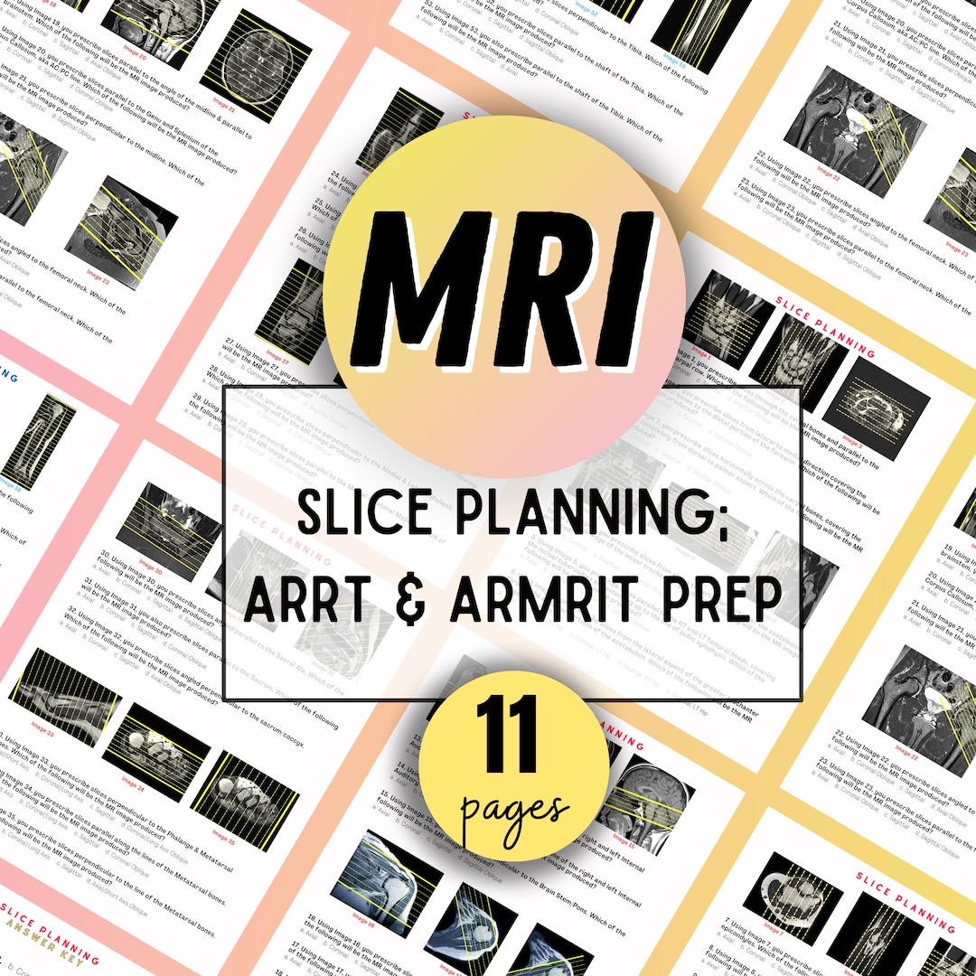 MRI Slice Planning, ARRT ARMRIT Study Guide, Mri Registry Exam, Mri ...