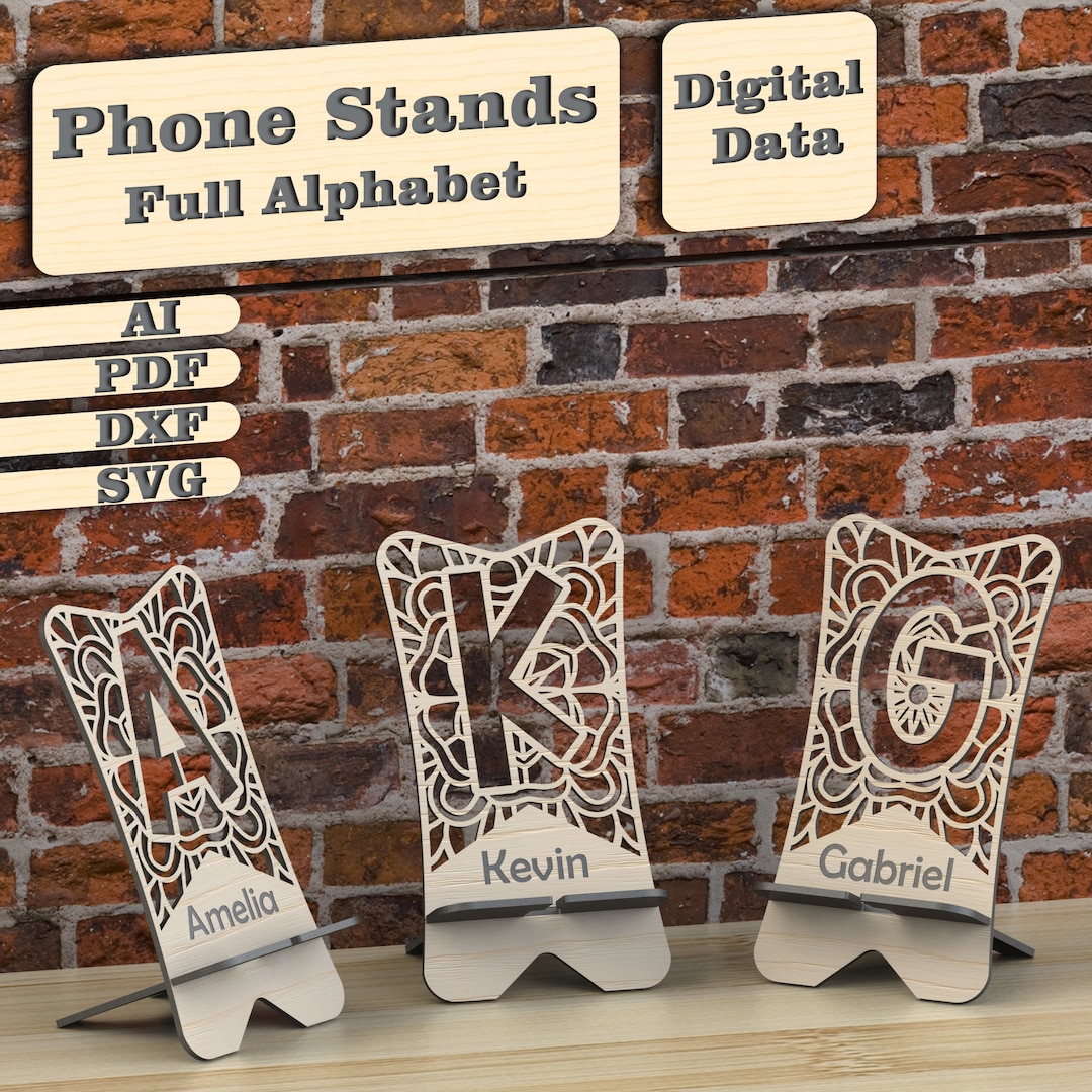 Cell Phone Holders Laser Cut Files Full Alphabet, Svg, Dxf, Pdf, AI ...