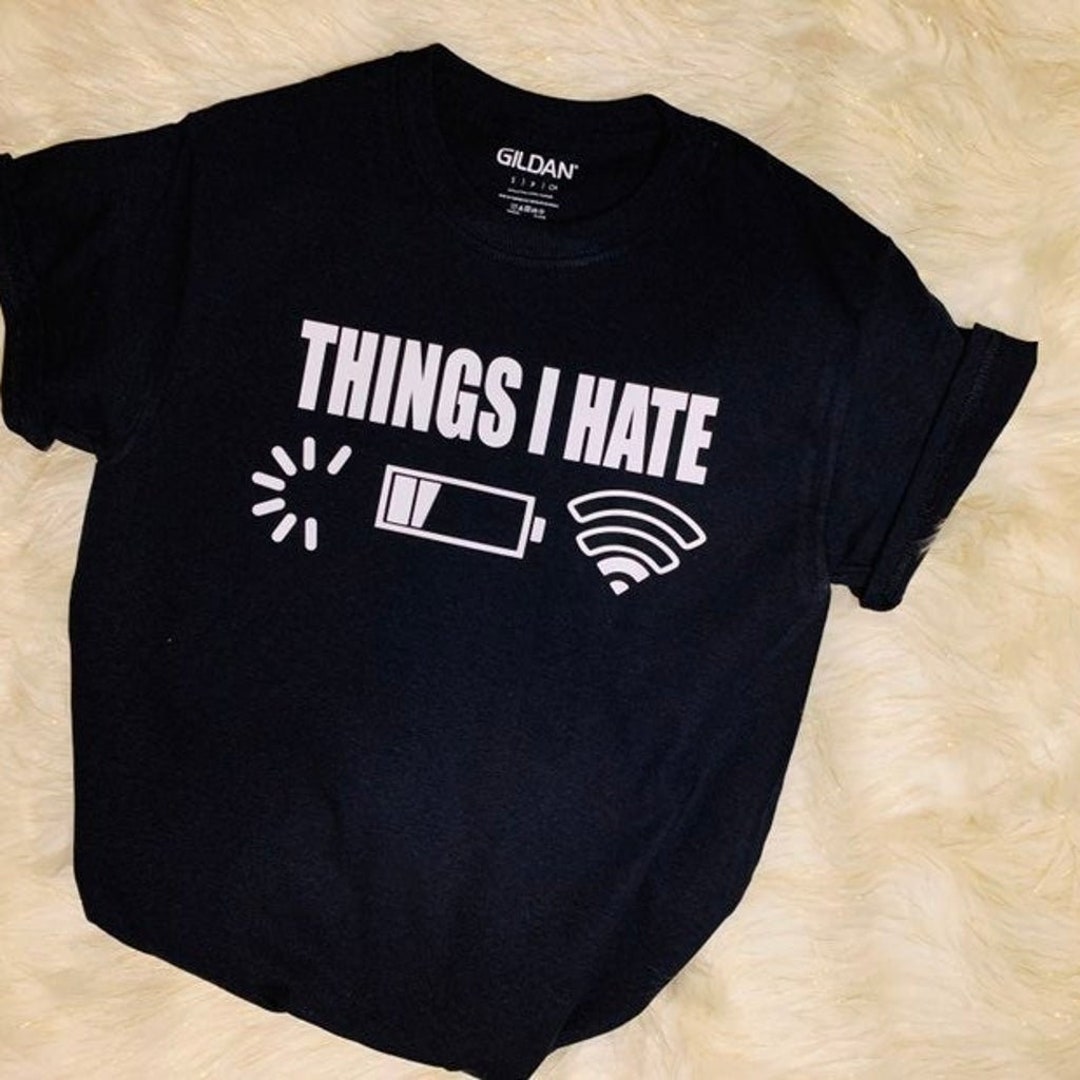 Gamer T-shirt, Gamer, Things I Hate T-shirt, Boy Gamer, Girl Gamer ...