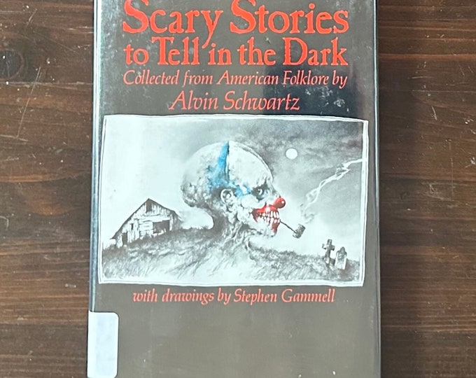 Scary Stories to Tell in the Dark Hardcover by Alvin Schwartz ...