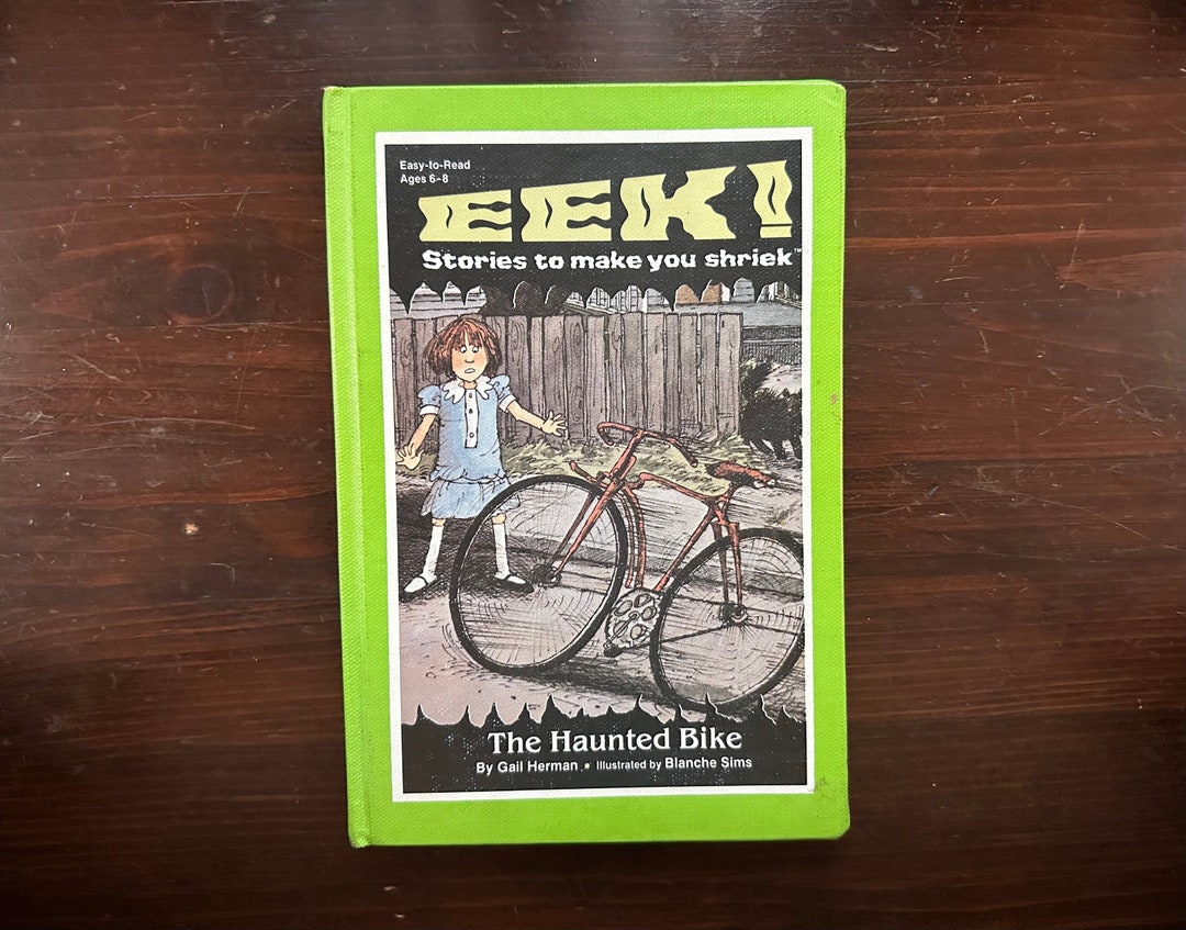 Eek! Stories to Make You Shriek - the Haunted Bike by Gail Herman Library Bound Rare Hardcover ...