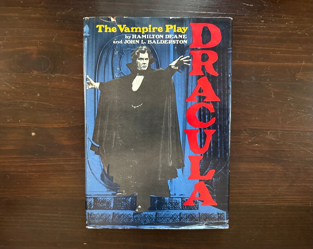 Bram Stoker’s Dracula the Vampire Play by Hamilton Deane and John L ...