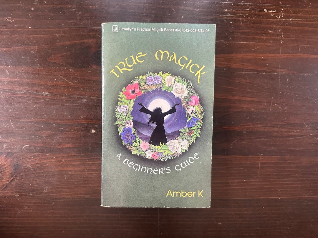 True Magick by Amber K Mass Market Paperback From Llewellyn Practical ...