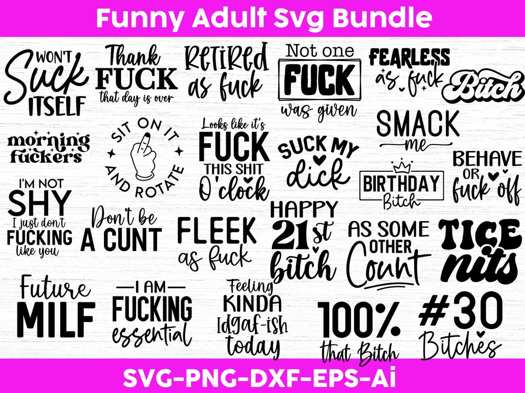 Funny Adult Svg Bundle, Funny Svg Bundle, Adult Humor Bundle, Funny ...