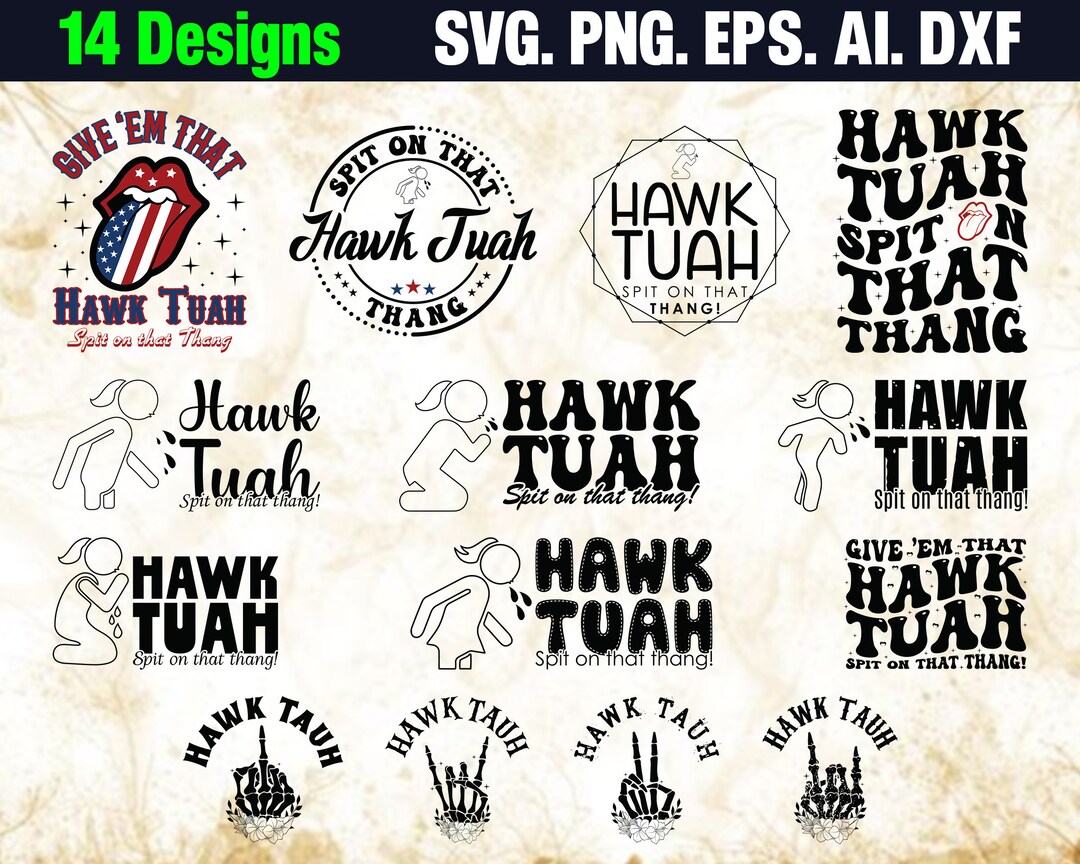 14 Hawk Tuah Bundle PNG, Hawk Tuah Svg, donnez-leur ce faucon Tuah ...