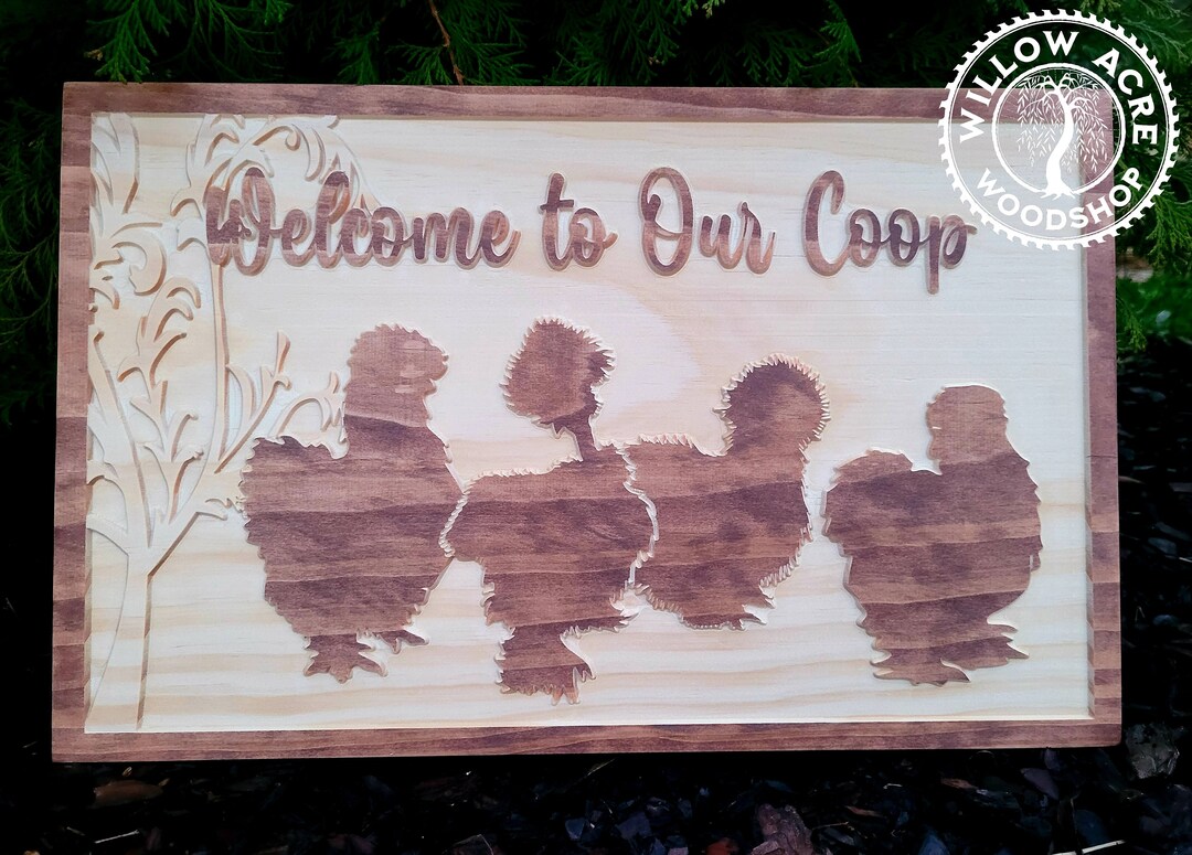 Welcome to Our Coop -row of Silkie Chickens With Tree CNC Carved Sign ...