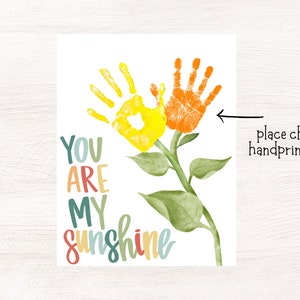 You Are My Sunshine Handprint Craft Art, Sunflower, Mom Mum, Kids Baby ...