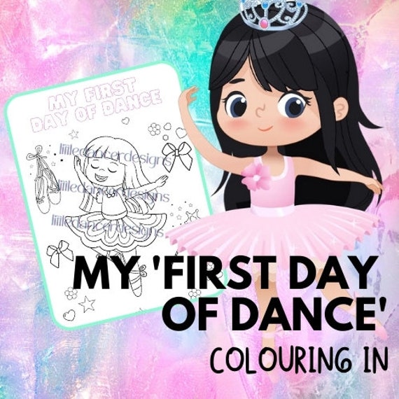 My 'first Day of Dance' Coloring-in Page - Etsy