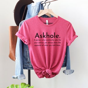 Askhole Funny Meaning Shirt, Funny Dictionary Shirt, Dad Shirt ...