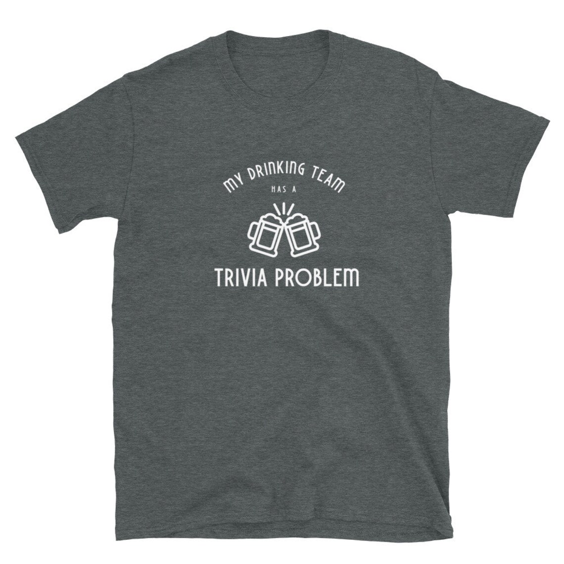 Trivia Tshirt, Funny Trivia Shirt, My Drinking Team, Trivia Problem ...