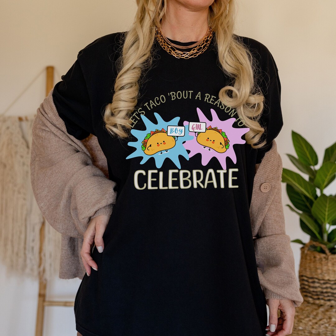 Taco Gender Reveal Shirt, Pregnancy Reveal Announcement T Shirts ...