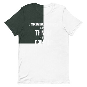 Trivia Night, Trivia Tshirt, Funny Trivia Shirt, Thinking and Drinking ...