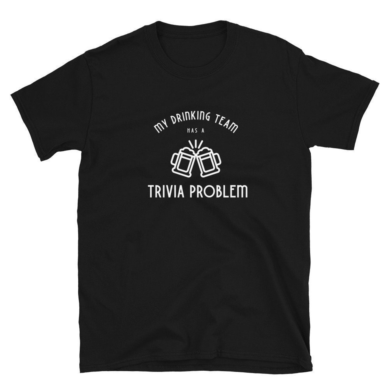 Trivia Tshirt, Funny Trivia Shirt, My Drinking Team, Trivia Problem ...