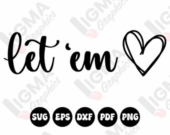 Let Them Heart Svg - Etsy