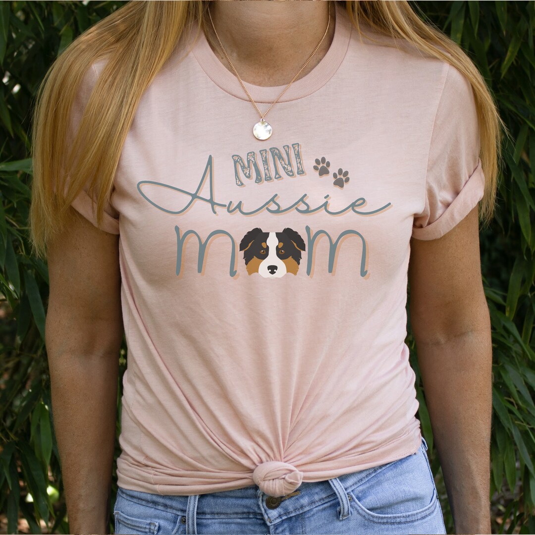 Mini Aussie Mom Shirt Black Tri Australian Shepherd Gift for - Etsy