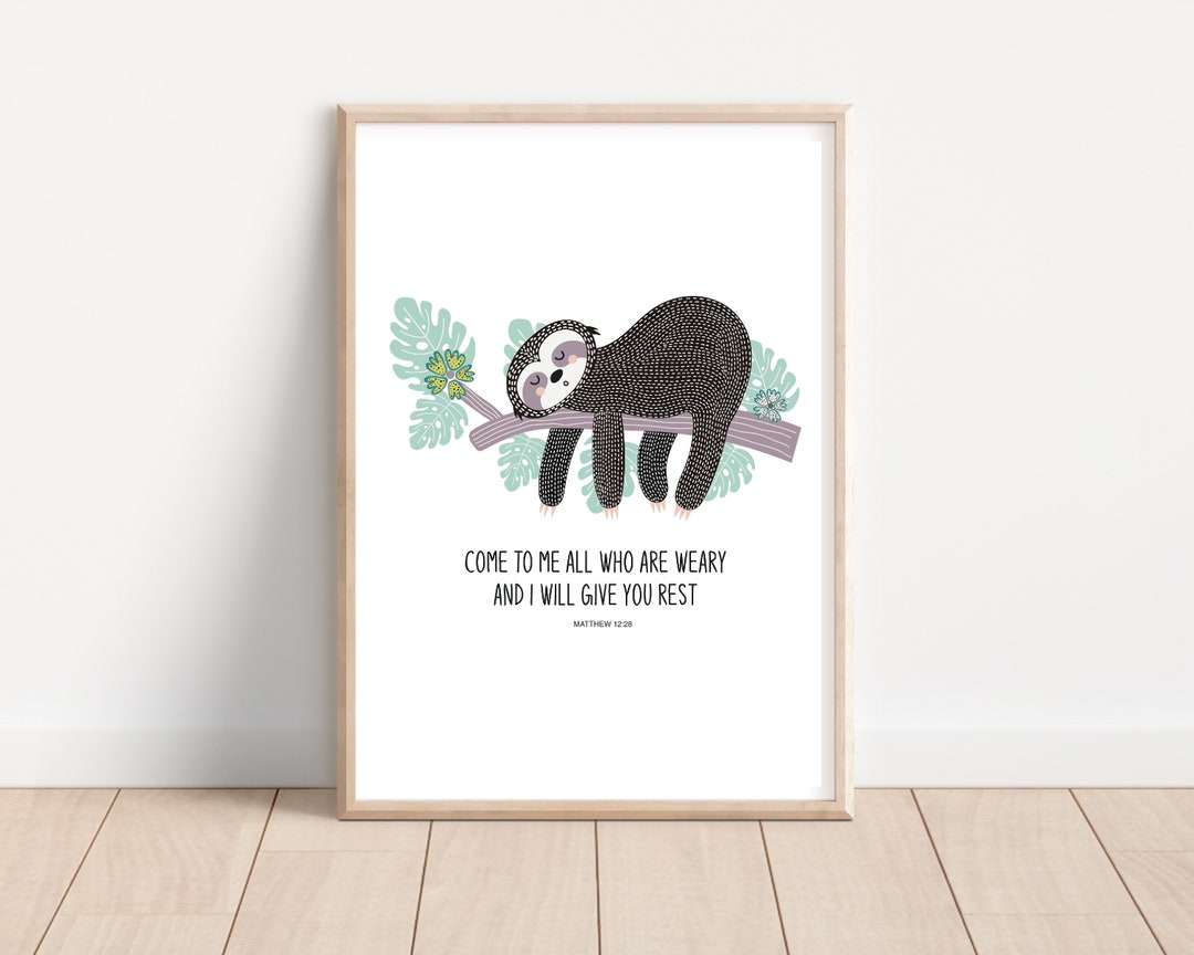 Come to Me Who Are All Weary, Rest, Sloth Scripture Christian Bible ...