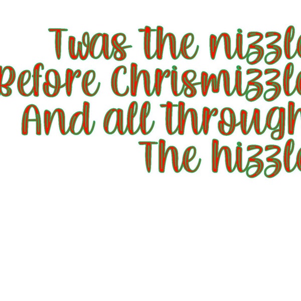 Twas the Nizzle Svg - Etsy