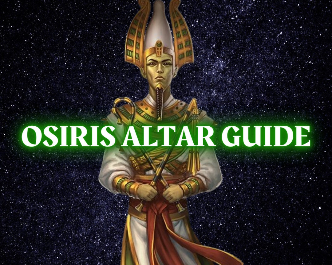 How to Work With Osiris: Egyptian Deity Altar Guide | Ausar Altar Guide ...