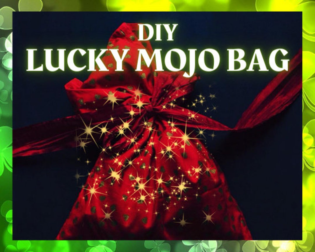 Attract Good Luck & Fortune: Mojo Bag Magick DIY Good Luck Charm Lucky ...