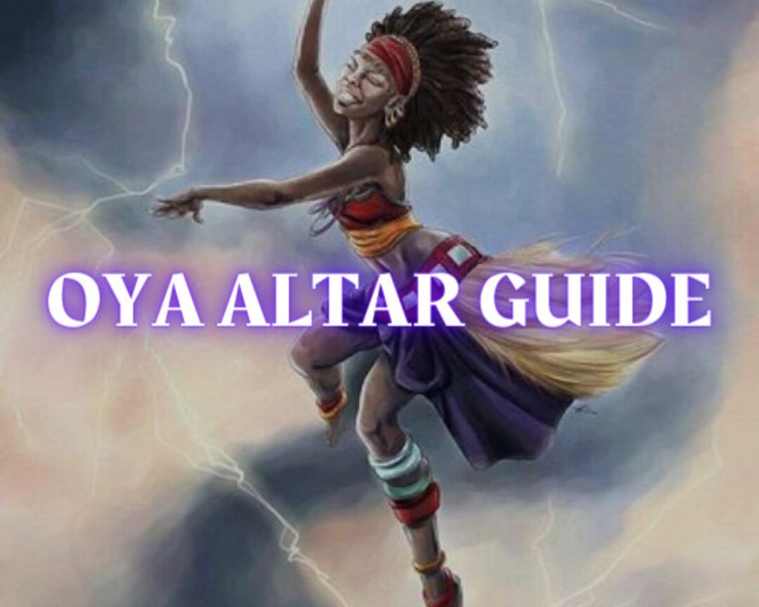 Oya Altar Guide: How to Evoke Oya Orisha Altar Guide - Etsy