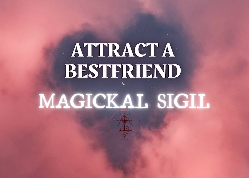 Best Friend Sigil BFF Spell Sigil Magick Find Your Best - Etsy