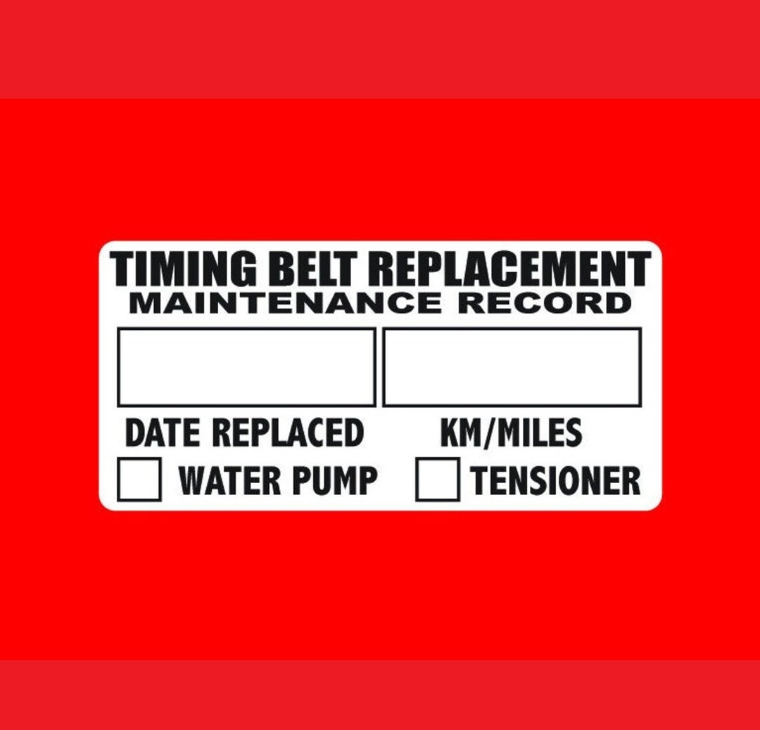 Timing Belt Stickers, Replacement Reminder, Glossy Polyester Synthetic ...