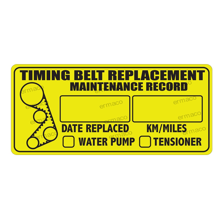 Timing Belt Stickers, Replacement Reminder, Glossy Yellow Polyester ...