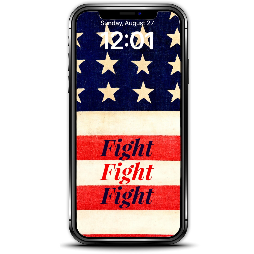 Donald Trump Quote iPhone Wallpaper, Fight Fight Fight Cell Phone ...