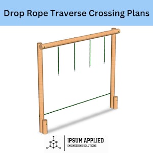 Kids Drop Rope Traverse Crossing Plans & Assembly Instructions - Comes ...